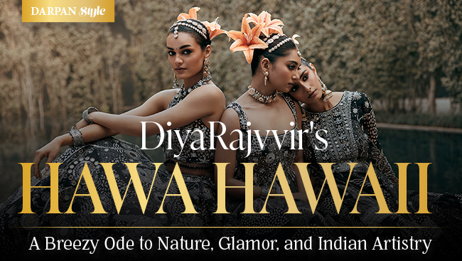 DiyaRajvvir’s Hawa Hawaii: A Breezy Ode to Nature, Glamor, and Indian ...
