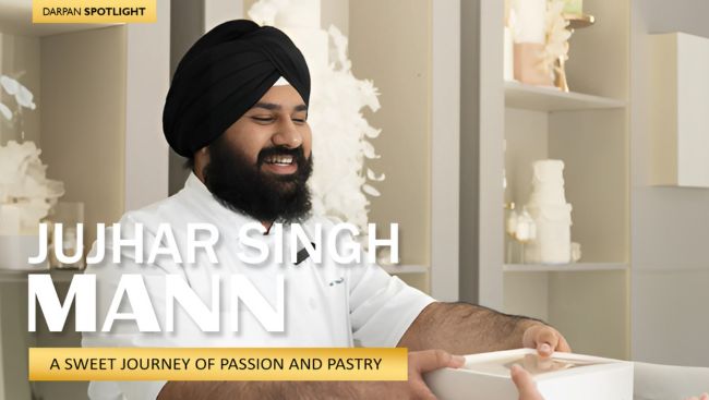 Jujhar Singh Mann: A Sweet Journey of Passion and Pastry
